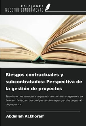 Riesgos contractuales y subcontratados: Perspectiva de la gestión de ...