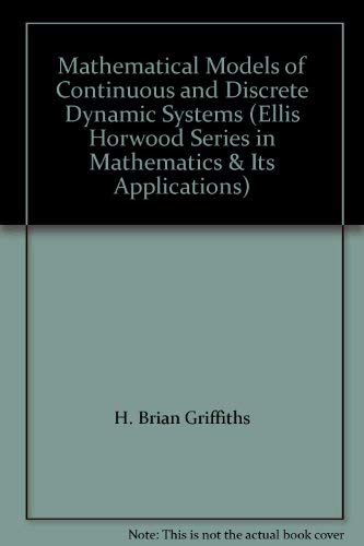 Mathematics of Models: Continuous and Discrete Dynamical Systems ...