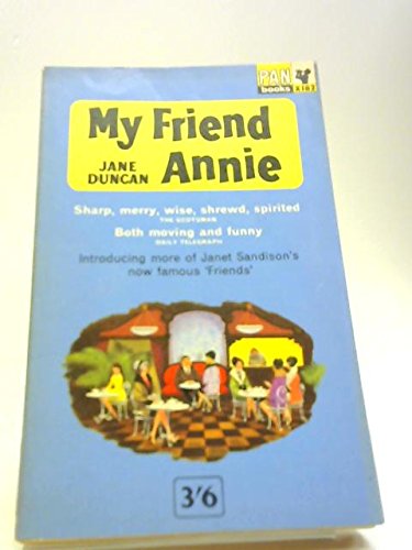 My Friend Annie: Amazon.co.uk: Jane Duncan: Books