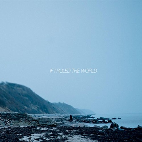 Play If I Ruled the World by If I Ruled the World on Amazon Music