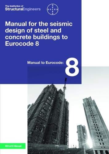 Manual for the seismic design of steel and concrete buildings to ...