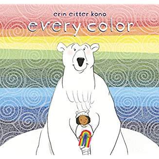 Amazon.com: Every Color: Erin Eitter Kono: Books