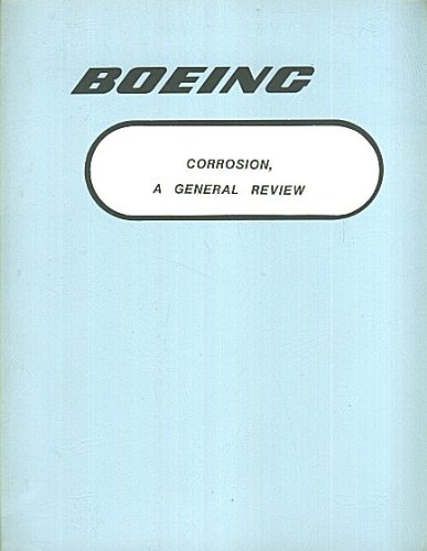 Corrosion: A General Review (Boeing Training Course Manual ...