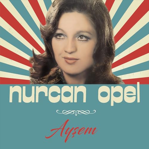 Amazon.co.jp: Ayşem : Nurcan Opel: デジタルミュージック