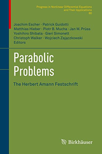 Parabolic Problems: The Herbert Amann Festschrift (Progress in ...