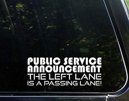 Amazon.com: Diamond Graphics Public Service Announcement The Left Lane ...