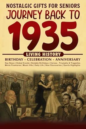 Journey Back To 1935: The Perfect Gift for Birthdays and Anniversaries ...