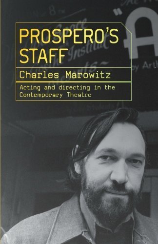 Prospero's Staff: Acting & Directing: Marowitz, Charles: 9780714528762 ...