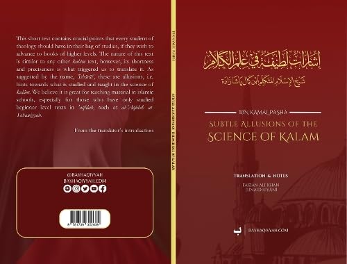 Subtle Allusions of the science of Kalam: 1 (Ibn Kamal Pasha Works ...