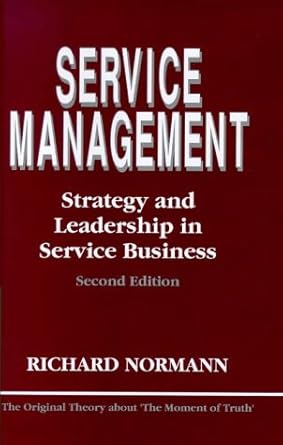 Service Management: Strategy and Leadership in Service Business ...