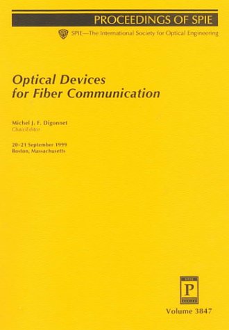 Optical Devices for Fiber Communication: Proceedings of Spie, 20-21 ...