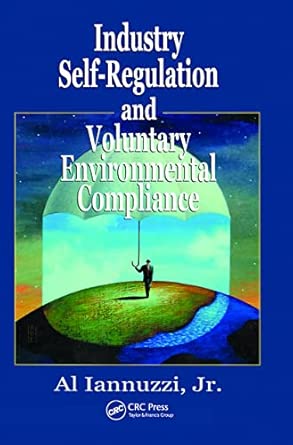 Industry Self-Regulation and Voluntary Environmental Compliance ...