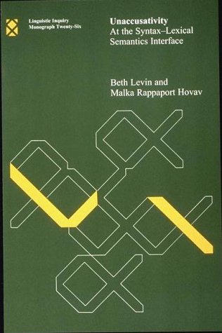 『Unaccusativity: At the Syntax-Lexical Semantics - 読書メーター