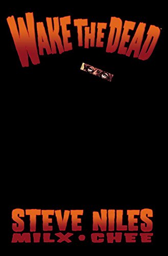 Wake The Dead: Niles, Steve, Chee: 9781932382228: Amazon.com: Books