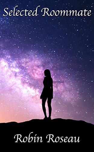 Selected Roommate (Tales From The Beginnings Book 2) - Kindle edition ...