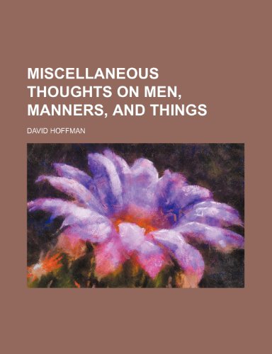 『Miscellaneous Thoughts on Men, Manners, and Things』｜感想・レビュー - 読書メーター