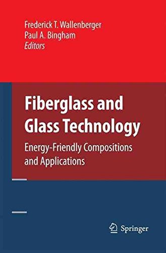 [(Fiberglass and Glass Technology : Energy-Friendly Compositions and ...
