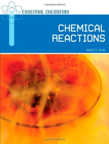 Amazon.com: Chemical Reactions (Essential Chemistry) eBook : Lew ...