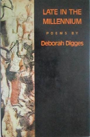 Late In The Millennium: A Book of Poems: Digges, Deborah: 9780394580678 ...