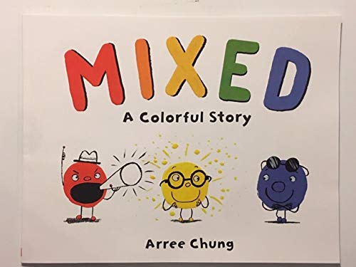 MIXED: Arree Chung: 9781338568813: Amazon.com: Books