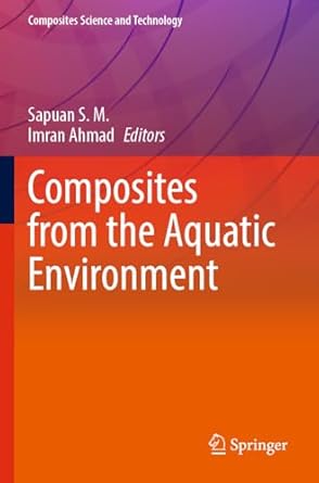 Buy Composites from the Aquatic Environment (Composites Science and ...