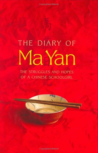 The Diary of Ma Yan: The Struggles and Hopes of a Chinese Schoolgirl ...