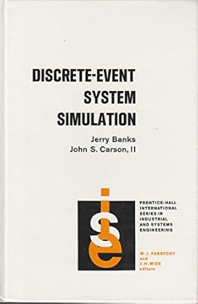 Discrete Event System Simulation (Prentice-Hall international series in ...