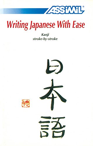 Amazon.com: Assimil Writing Japanese with Ease: 9788183072267: Lucas ...