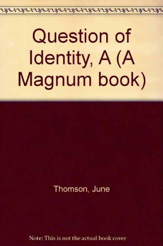 Question of Identity: June Thomson: 9780417057408: Amazon.com: Books