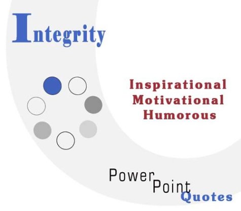 Amazon | Integrity Quotations: Inspirational, Motivational, and ...