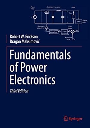 Principles of Power Electronics: Kassakian, John G., Perreault, David J ...