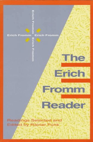 The Erich Fromm Reader: Erich Fromm: 9780391038516: Amazon.com: Books