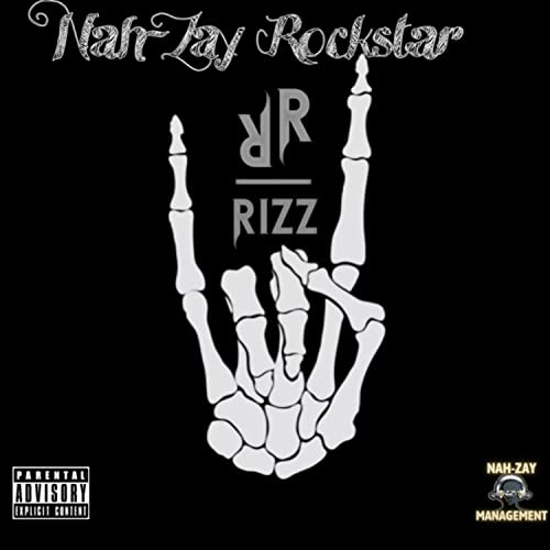Nah-Zay Rockstar by Rizz on Amazon Music Unlimited