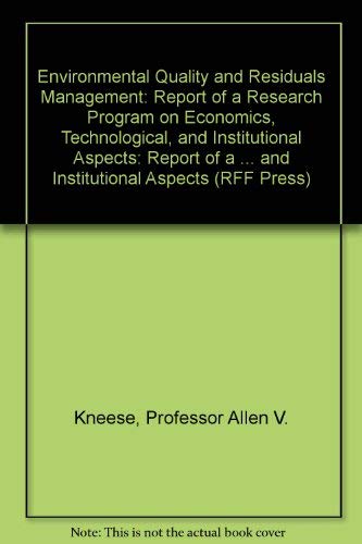 Environmental Quality and Residuals Management: Report of a Research ...