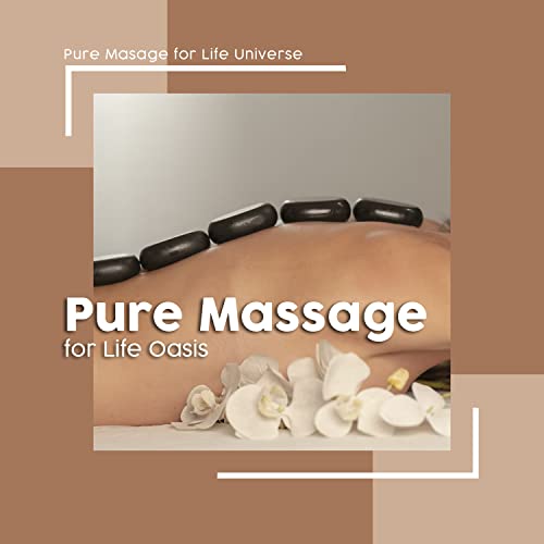 Écouter Pure Massage for Life Oasis de Pure Masage for Life Universe sur Amazon Music Unlimited