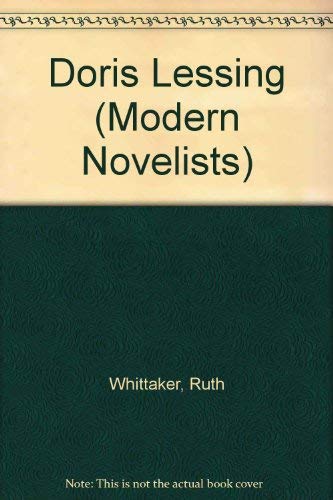Doris Lessing (Modern Novelists): Whittaker, Ruth: 9780312020576 ...