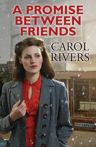 A Promise Between Friends: Rivers, Carol: 9780750545044: Amazon.com: Books