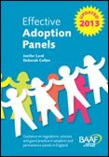 Effective Adoption Panels: Guidance and Regulations, Process and Good ...