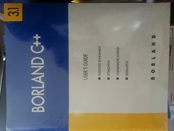 Amazon.com: Borland C++ 3.1: User's Guide, Programmer's Guide, Library Reference, Tools and ...
