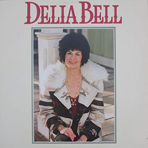 Amazon.com: delia bell LP: CDs & Vinyl