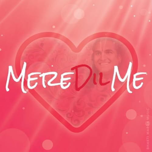 Play Mere Dil Me by Bhakti Marga Music on Amazon Music