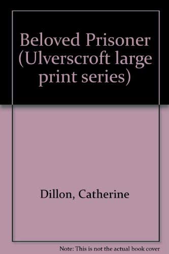 Amazon | Beloved Prisoner | Dillon, Catherine | Contemporary