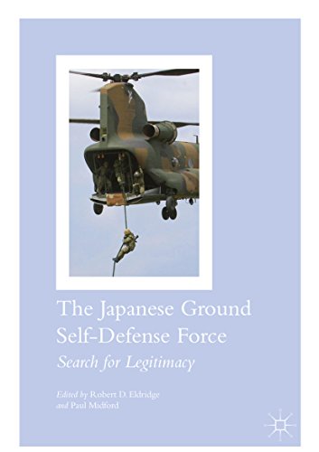 The Japanese Ground Self-Defense Force: Search for Legitimacy - Kindle ...