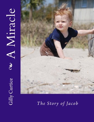 A Miracle: The Story of Jacob : Amazon.in: Books