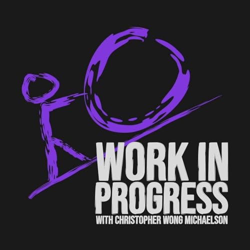 Amazon.com: Work in Progress with Christopher Wong Michaelson : Work in ...