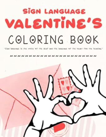 Valentine's Sign Language Coloring Book: Learning ASL Alphabet With ...