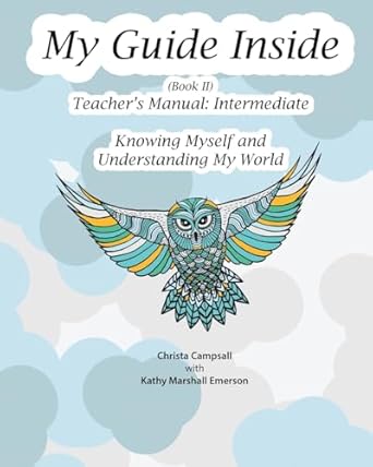 My Guide Inside (Book II) Intermediate Teacher's Manual : Campsall ...