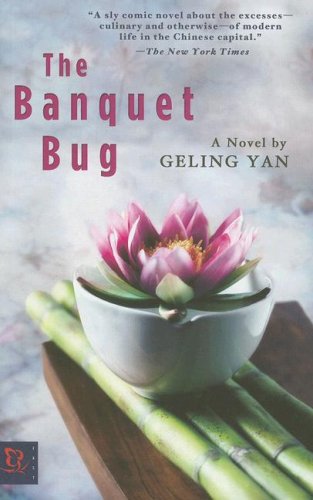 Amazon.com: The Banquet Bug: Yan, Geling: Books