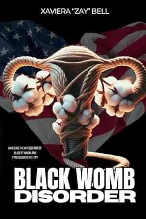 BLACK WOMB DISORDER: Unveiling the Intersectionality of Black Feminism ...