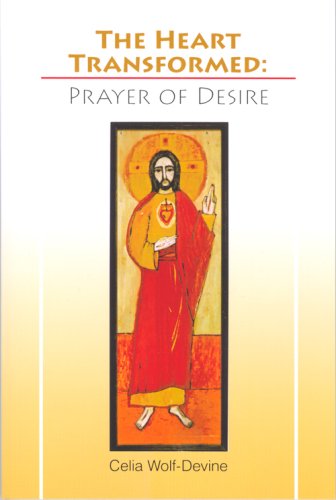 Amazon.com: The Heart Transformed: Prayer of Desire: 9780818912870 ...